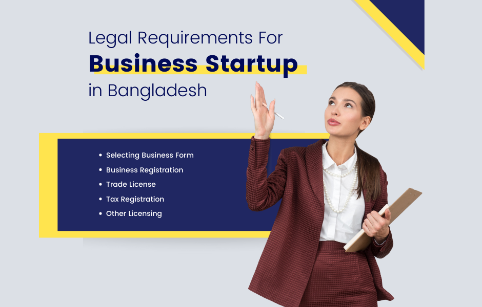 Starting a Business in Bangladesh: Legal Requirements - AinPal